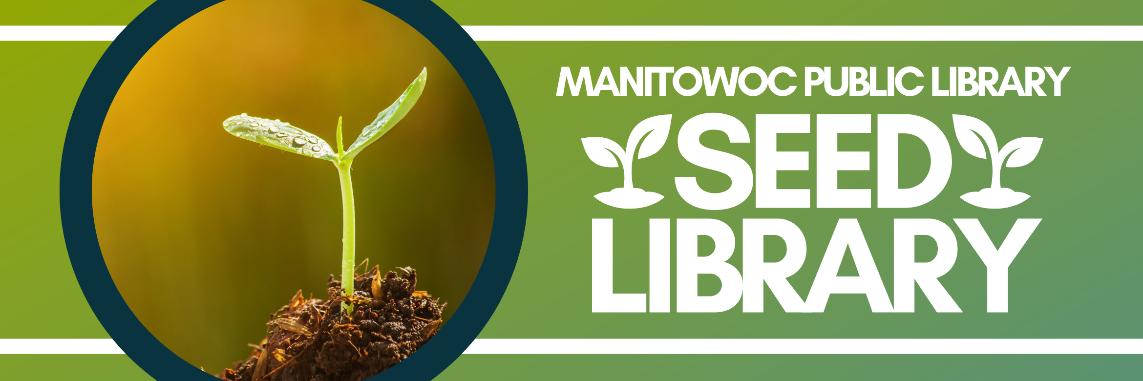 Seed Library | Manitowoc Public Library